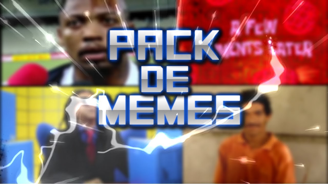🤣PACK DE MEMES PARA EDIÇÃO⚡ - YouTube