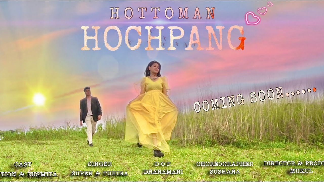 HOTTOMAN HOJPANG||Official Chakma Video Teaser2021||Sushmita chakma||Tuhina Chakma||Supen Chakma ...