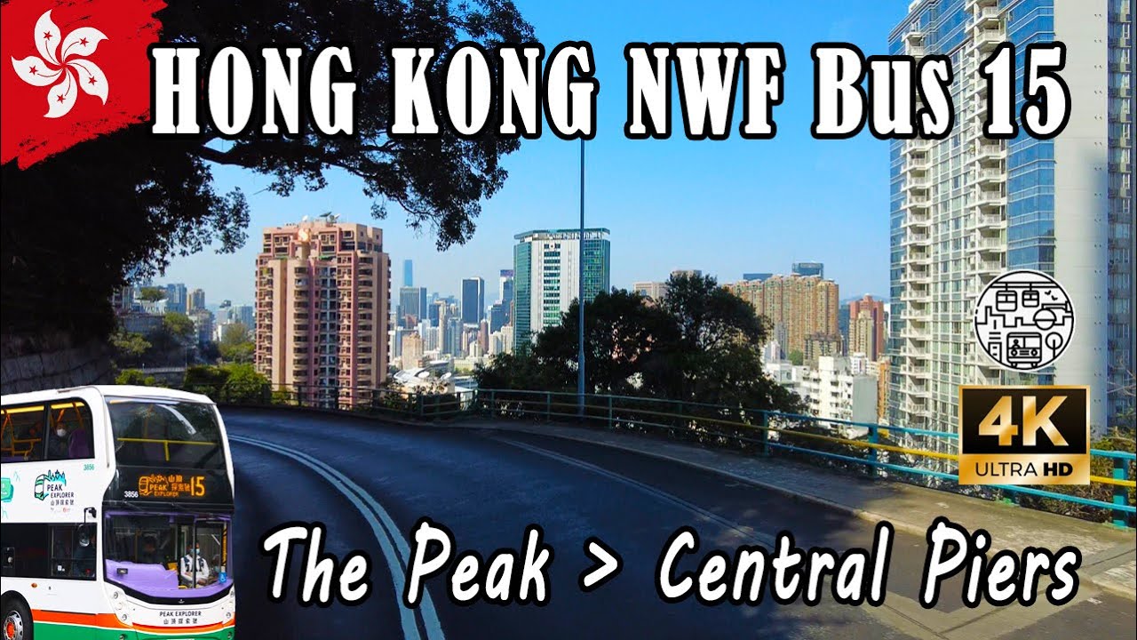 Hong Kong NWFB 15 - The Peak to Central in 4K⁶⁰ - YouTube