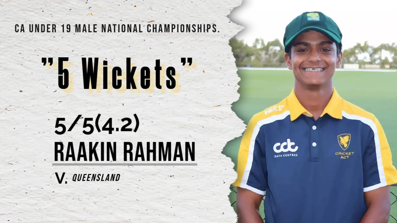 Raakin Rahman | 4 Over - 5 Wickets - 5 Runs | CA Under 19 Male National ...