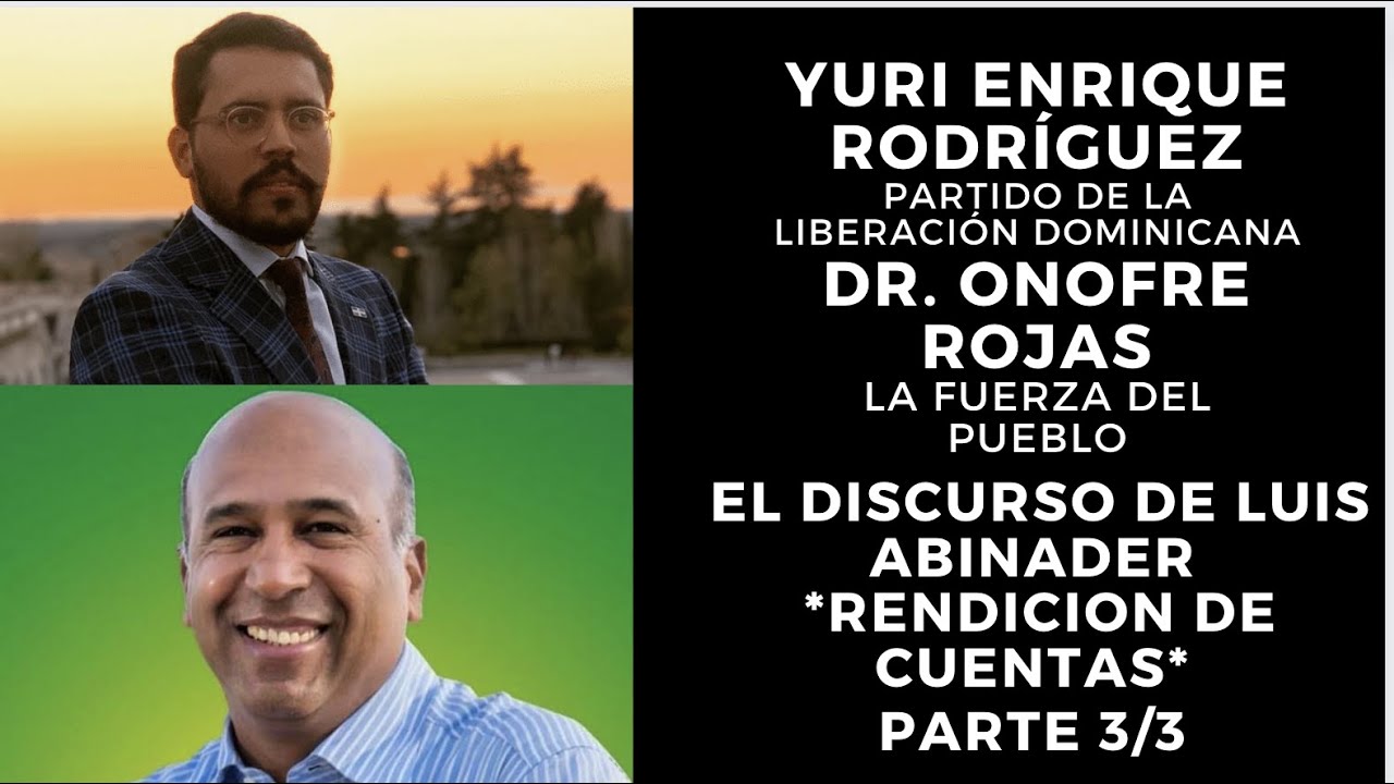 ENTN - DISCURSO DE LUIS ABINADER - YURI E. RODRIGUEZ Y ONOFRE ROJAS 3/3 ...