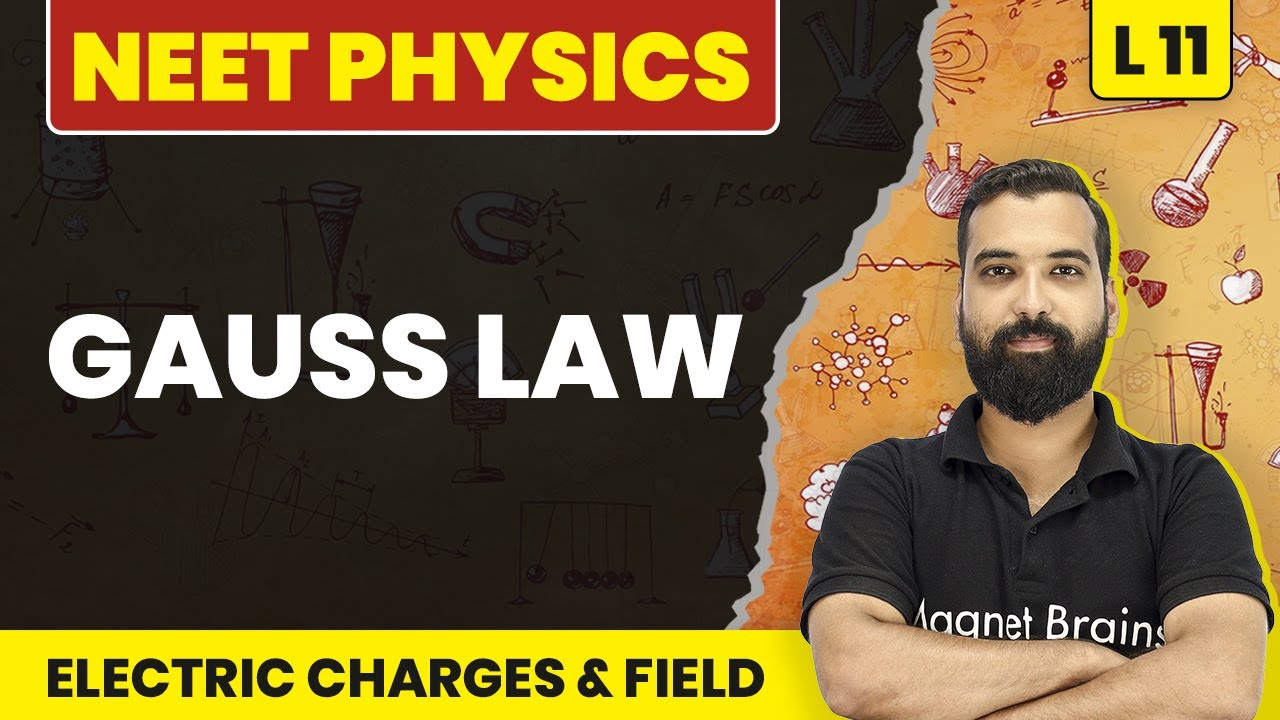 Gauss Law | Electric Charges & Fields - L11 | NEET Physics | Class 12 ...