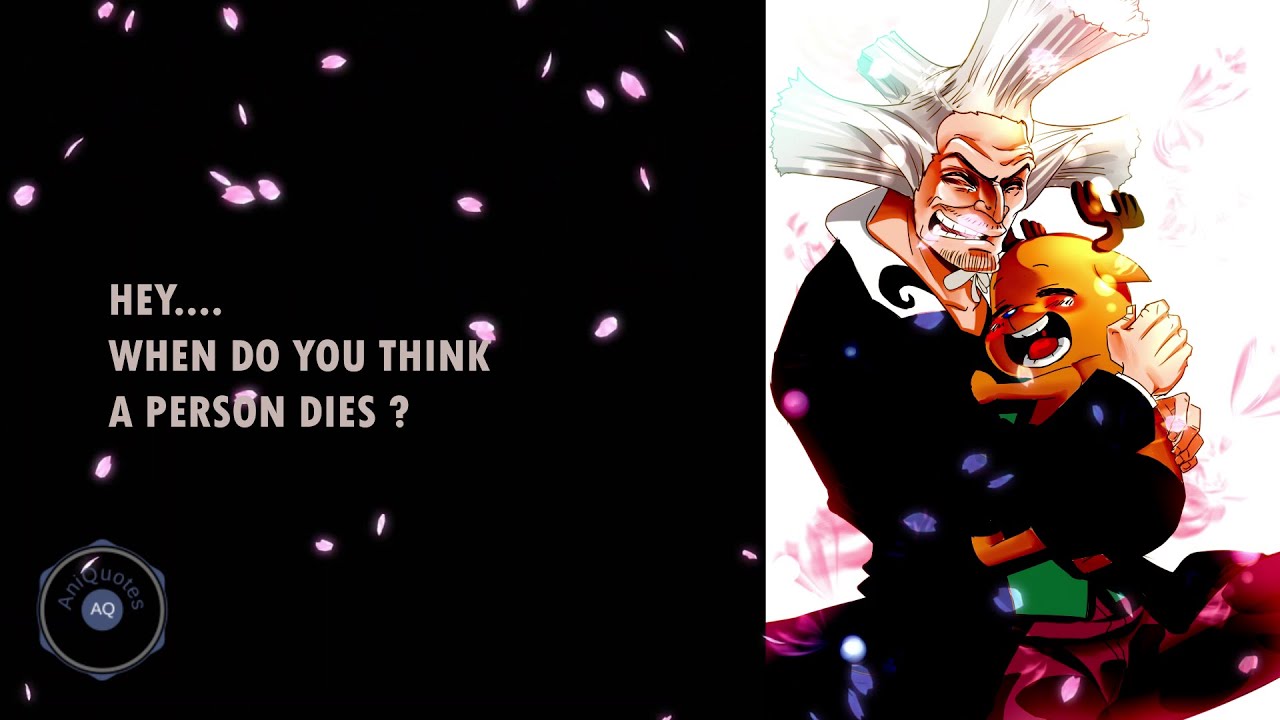 When Do You Think A Person Dies ? Speech By Dr. Hiriluk | One Piece ...