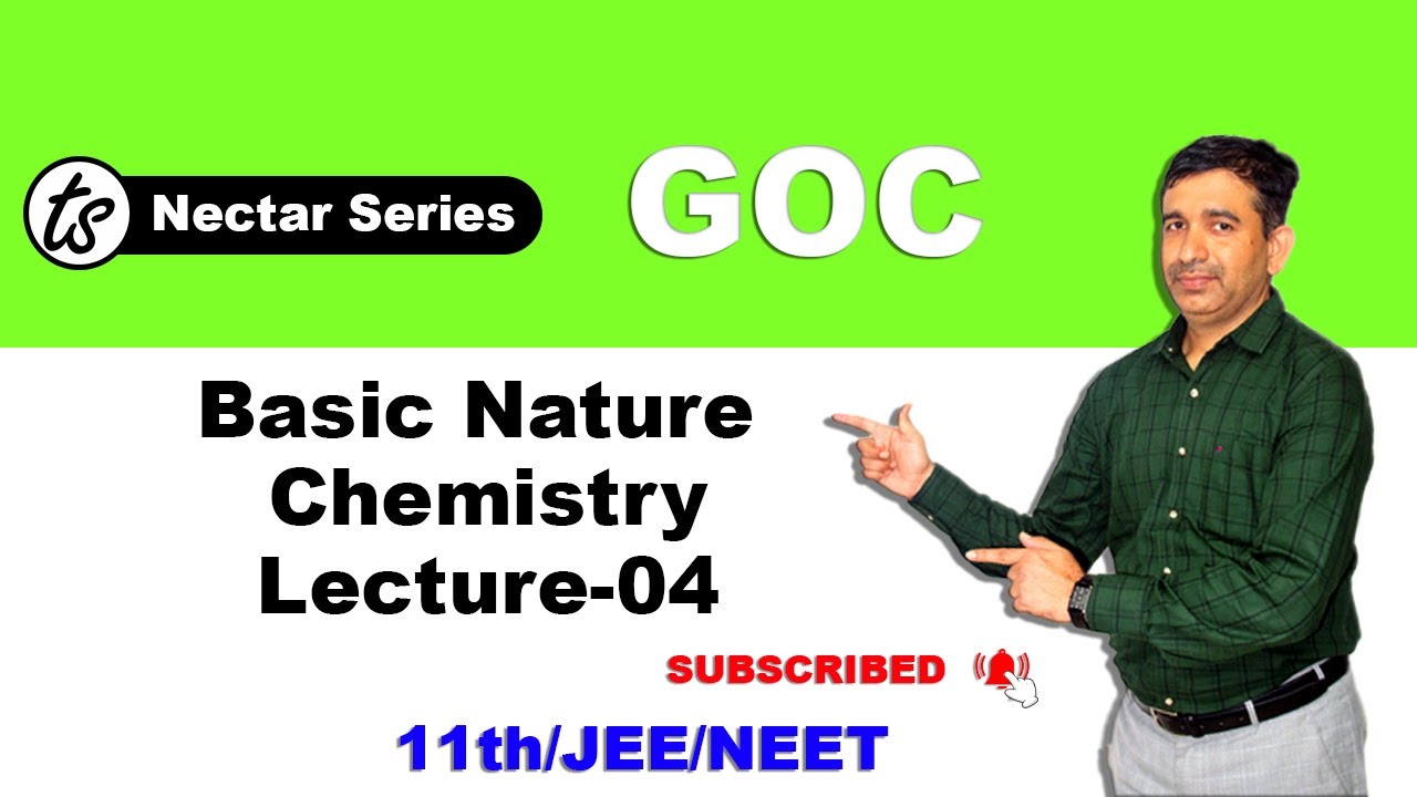 GOC Lecture-04 | Basic Nature | Class-11th | NEET | IIT-JEE | Chemistry | By Tiwari Sir - YouTube