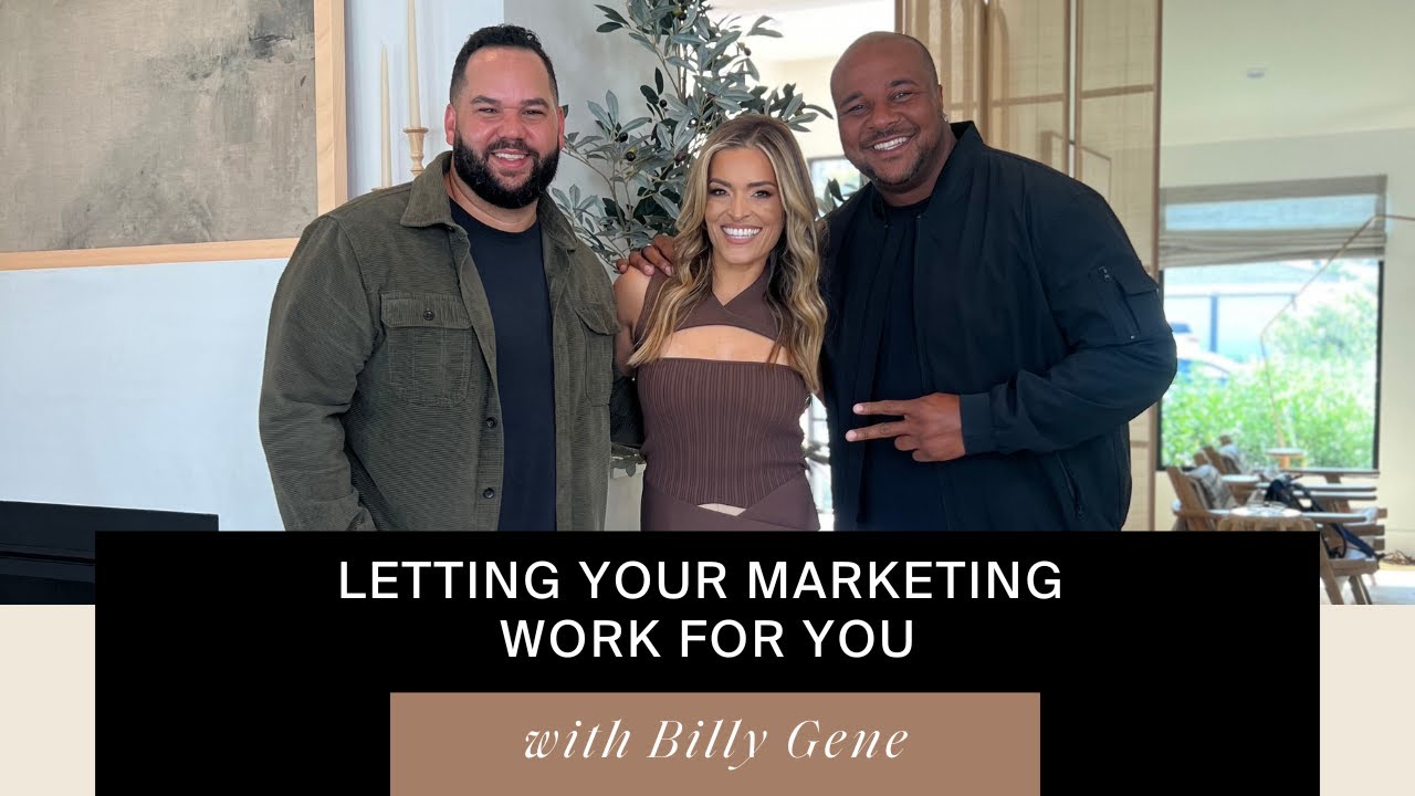 Letting Your Marketing Work For You with Billy Gene - YouTube