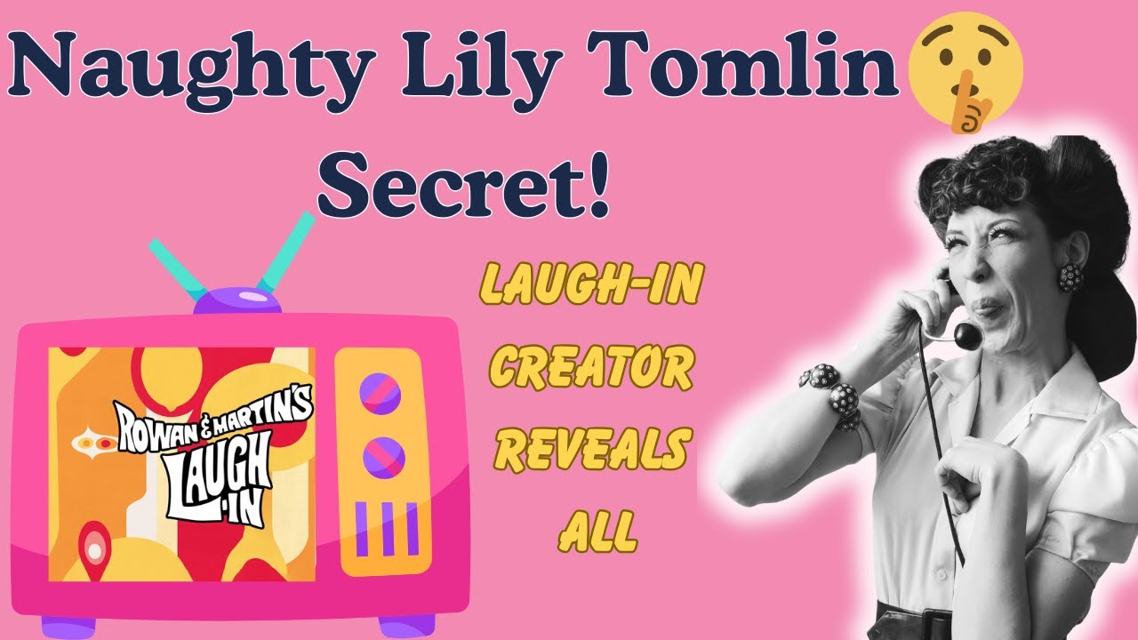 Laugh-In: creator George Schlatter shares a naughty Lily Tomlin secret ...