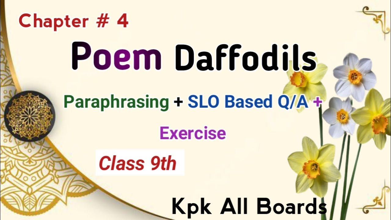 English Class 9th Unit 04|Daffodils Stanza wise paraphrase|Theme+ SLO ...