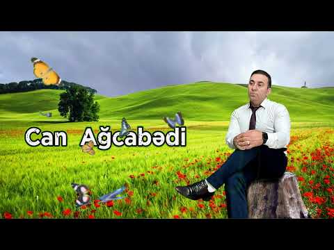 Famil Cəlilabadlı : Can Ağcabədi : Yeni Mahnı .