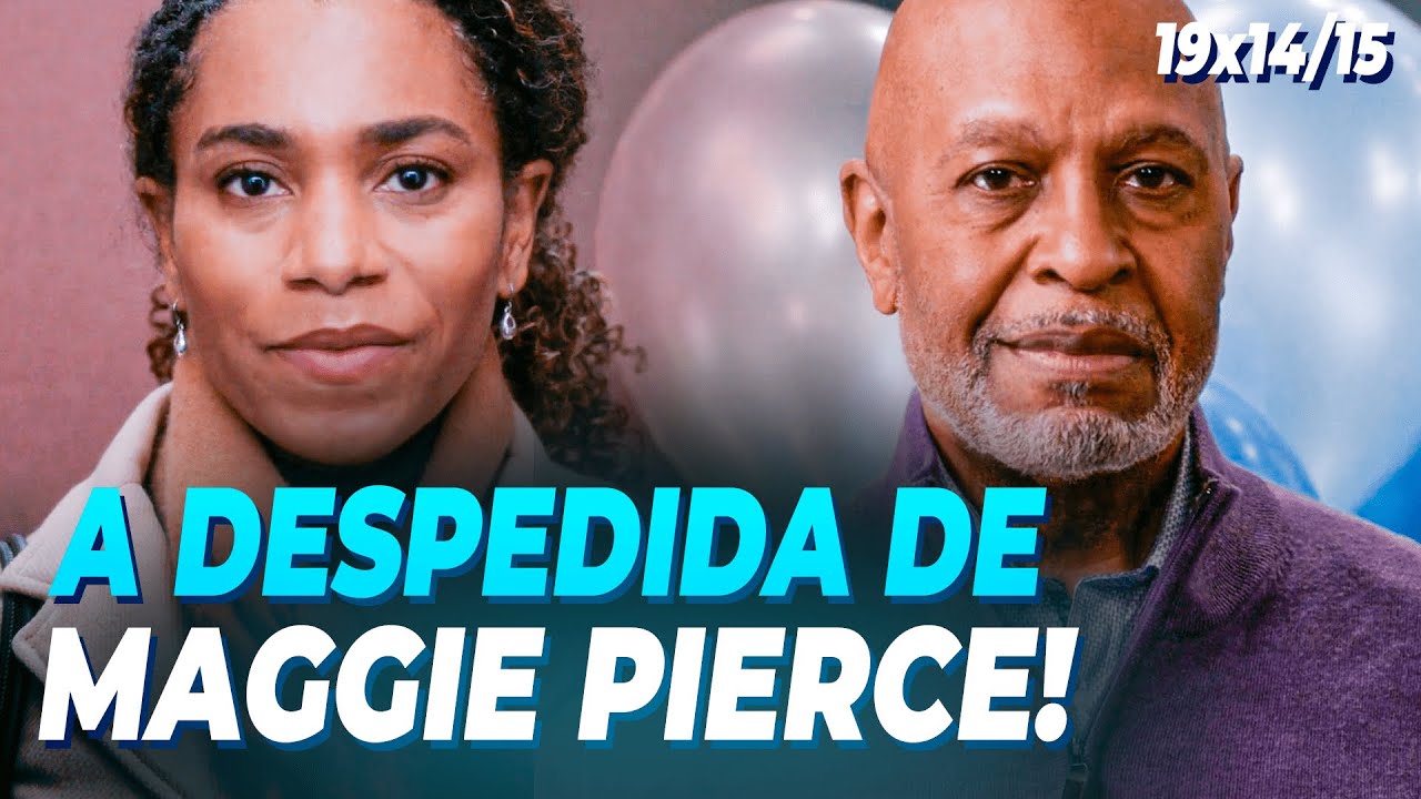 A DESPEDIDA DE MAGGIE PIERCE | Grey's Anatomy 19x14/15 - YouTube