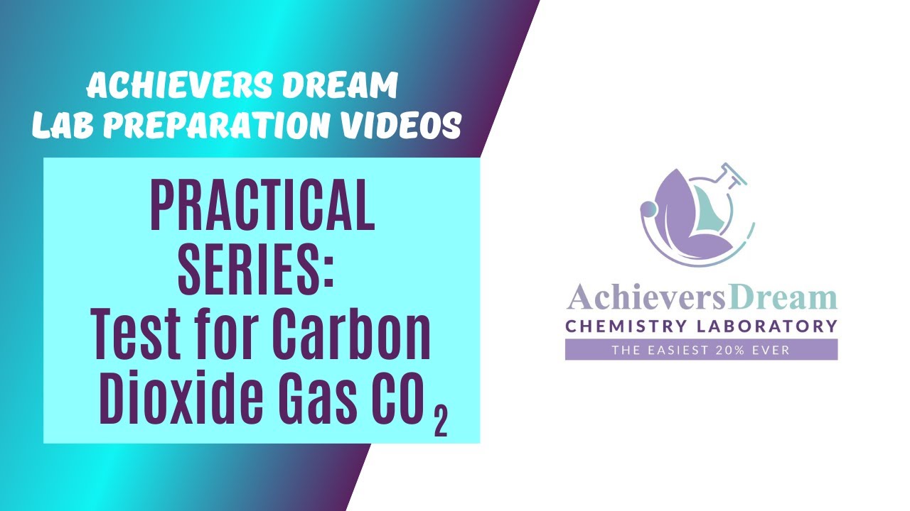 AD Chemistry Laboratory | 5.3 Test for Carbon Dioxide Gas, CO₂ - YouTube