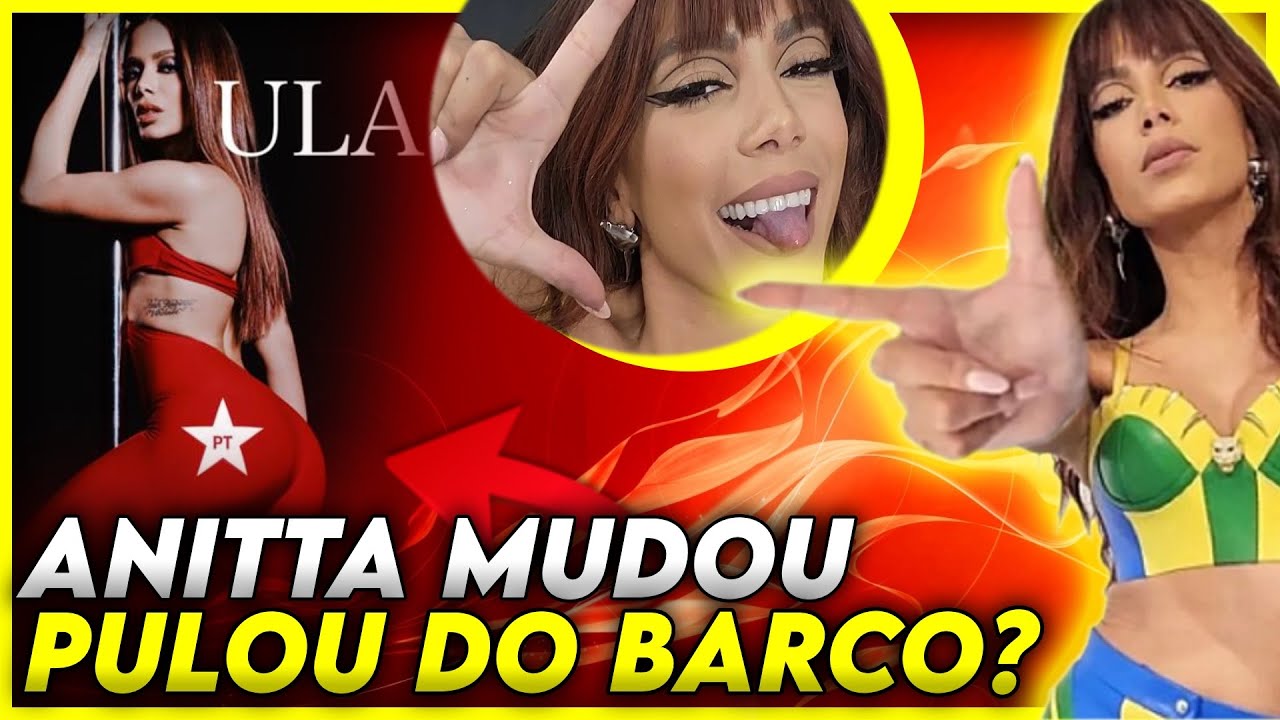Anitta pulou do barco e mudou de lado? Cantora Anitta - YouTube