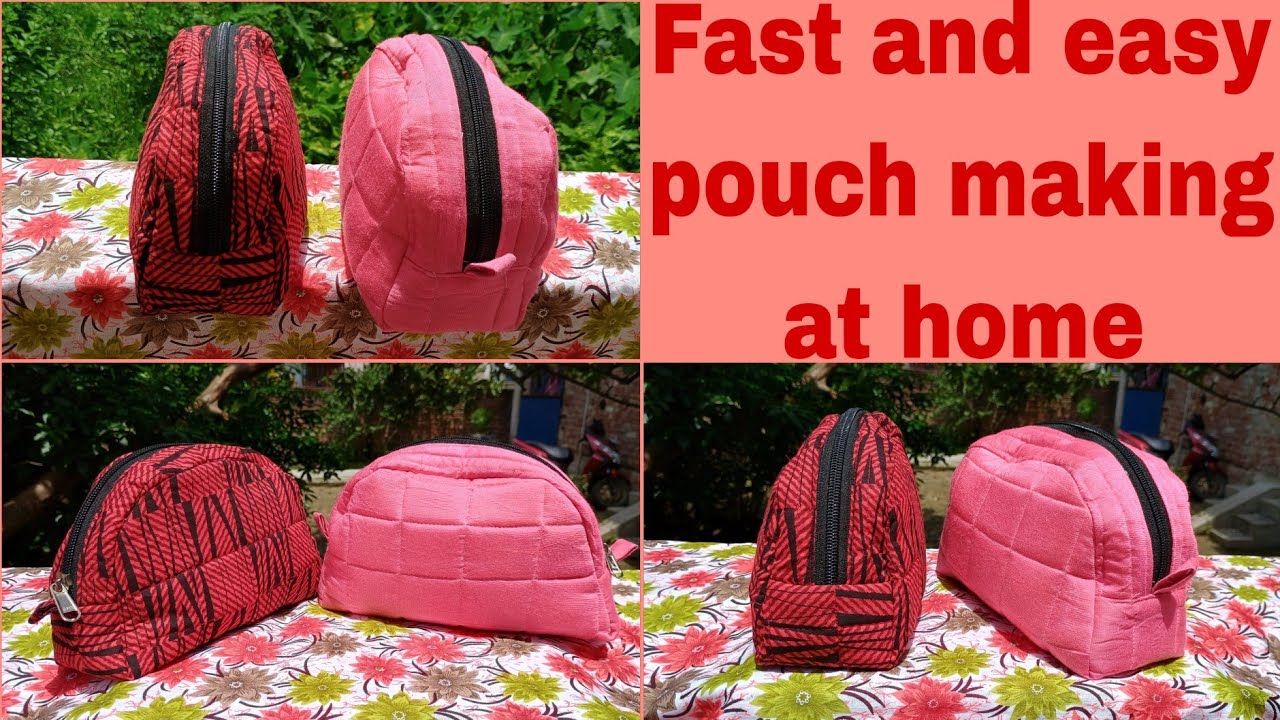 Fast and Easy Pouch making at home /makeup pouch /how to make pouch ...