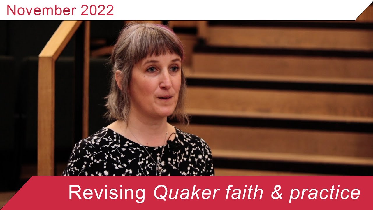 Revising Quaker faith & practice - YouTube