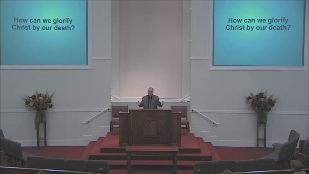 2/2/20 - Glorifying Christ in Our Death - Joe Macer - YouTube