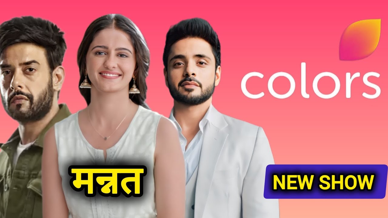 Mannat Serial on Colors Tv | Mukta Dhond | Ayesha Singh | Adnan Khan ...