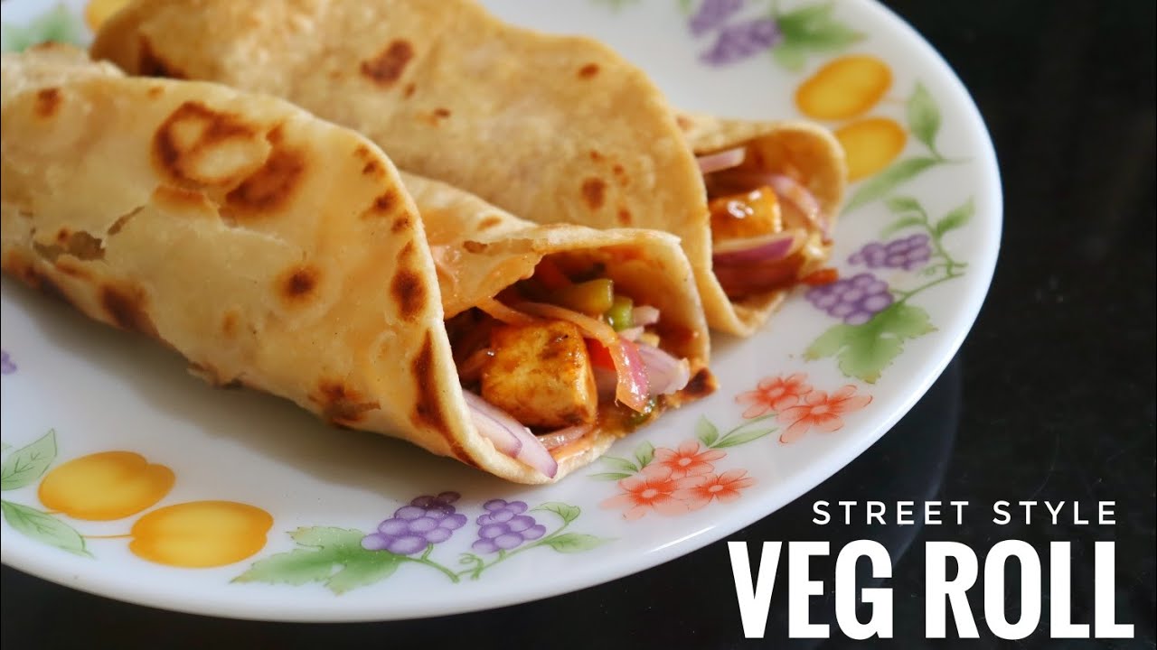 Street Style Veg Roll | Mix Veg Roll Recipe | Indian Street Food ...