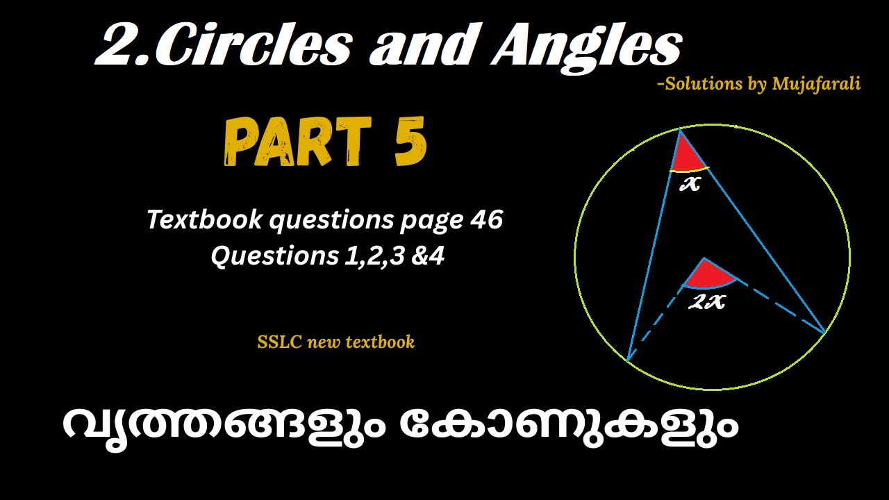 Circles and Angles ||chapter 2 ||Textbook questions of page 46 ...