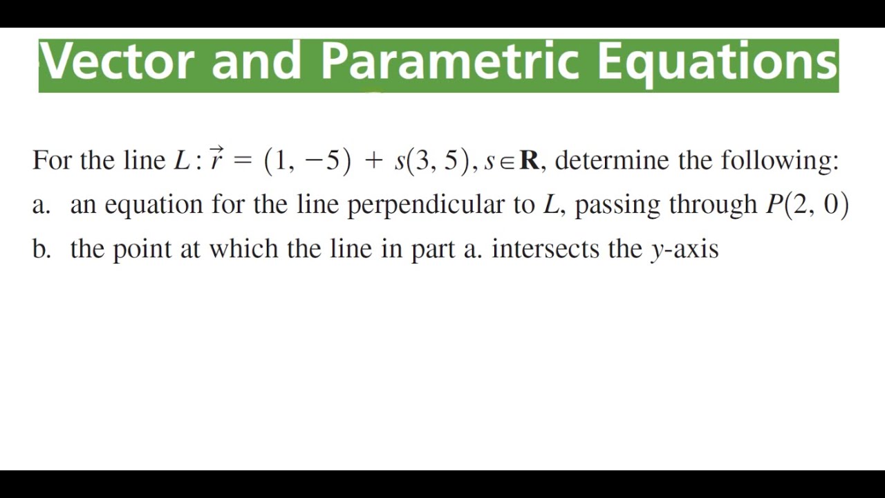 EQUATION OF LINE Perpendicular To Line L & And Point Of Intersection ...