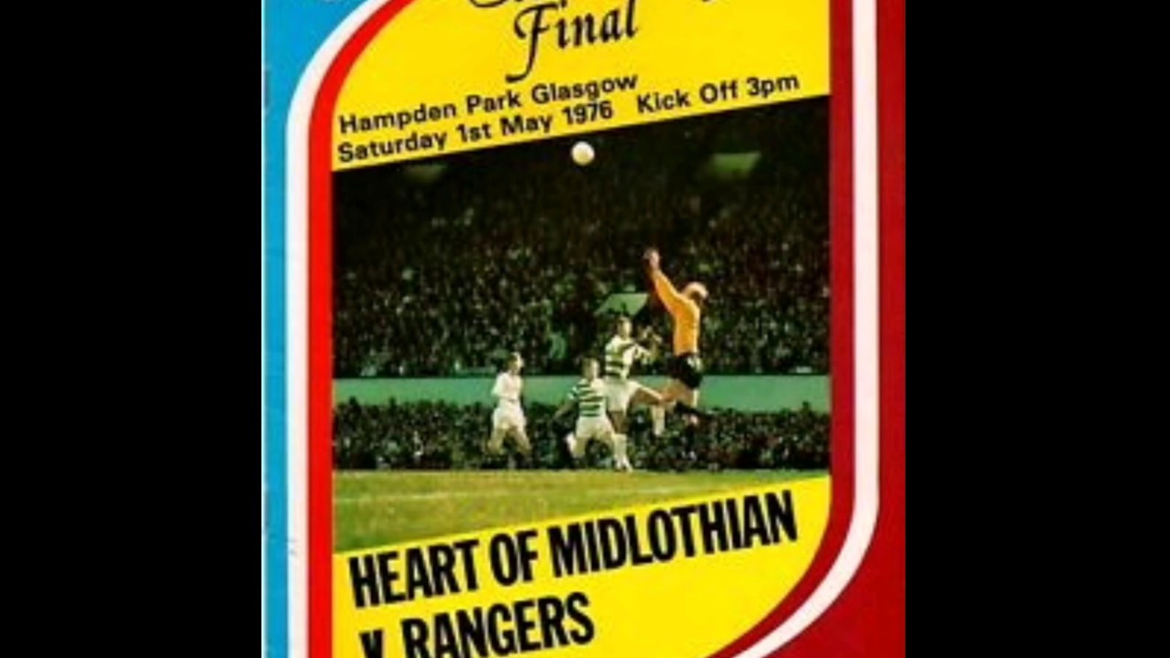 A great audio clip of the Scottish Cup final Rangers 3 Hearts 1 1976 ...