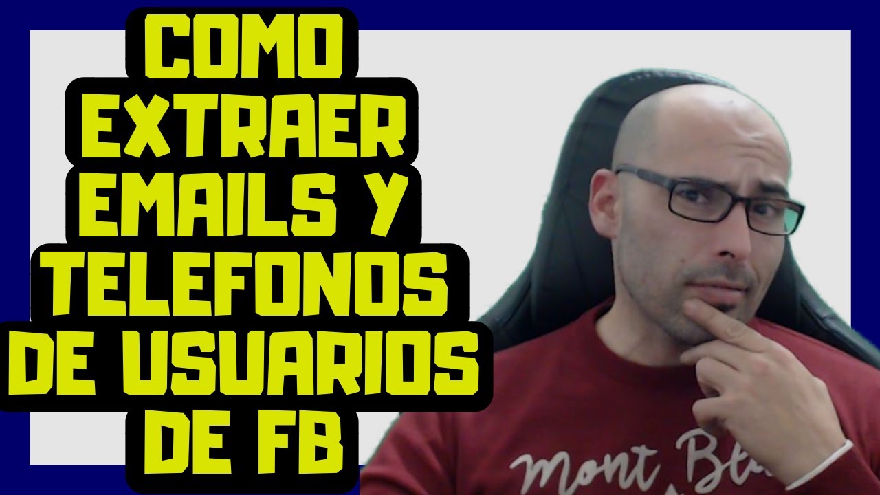 🔵 COMO EXTRAER CORREOS Y NUMEROS 📱 DE GRUPOS Y PAGINAS DE FACEBOOK | TUTORIAL FB AUDIENCE ...