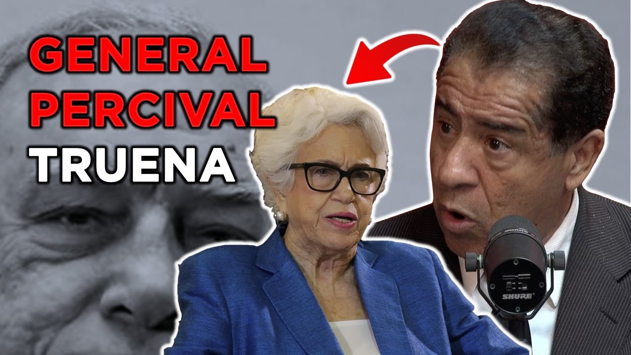 GENERAL PERCIVAL EXPLOTA CONTRA MILAGROS ORTIZ BOSCH - YouTube