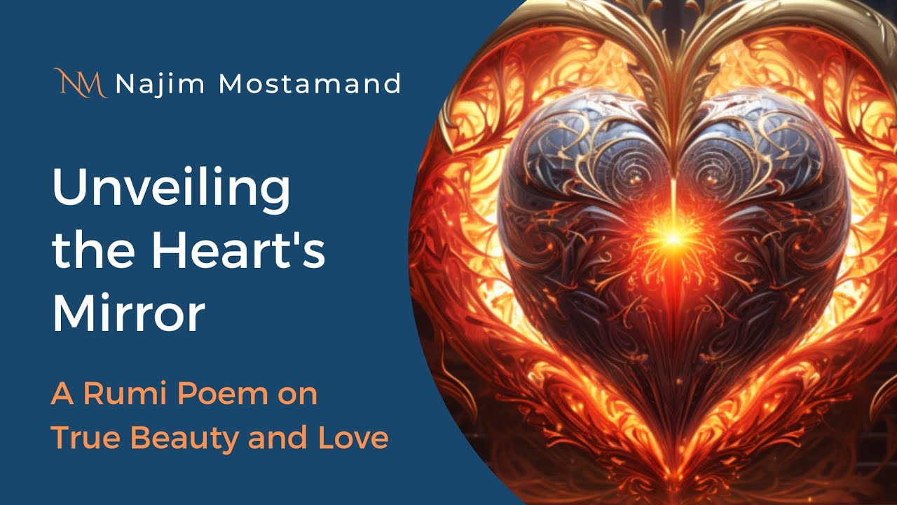 Unveiling the Heart's Mirror: A Rumi Poem on True Beauty and Love - YouTube