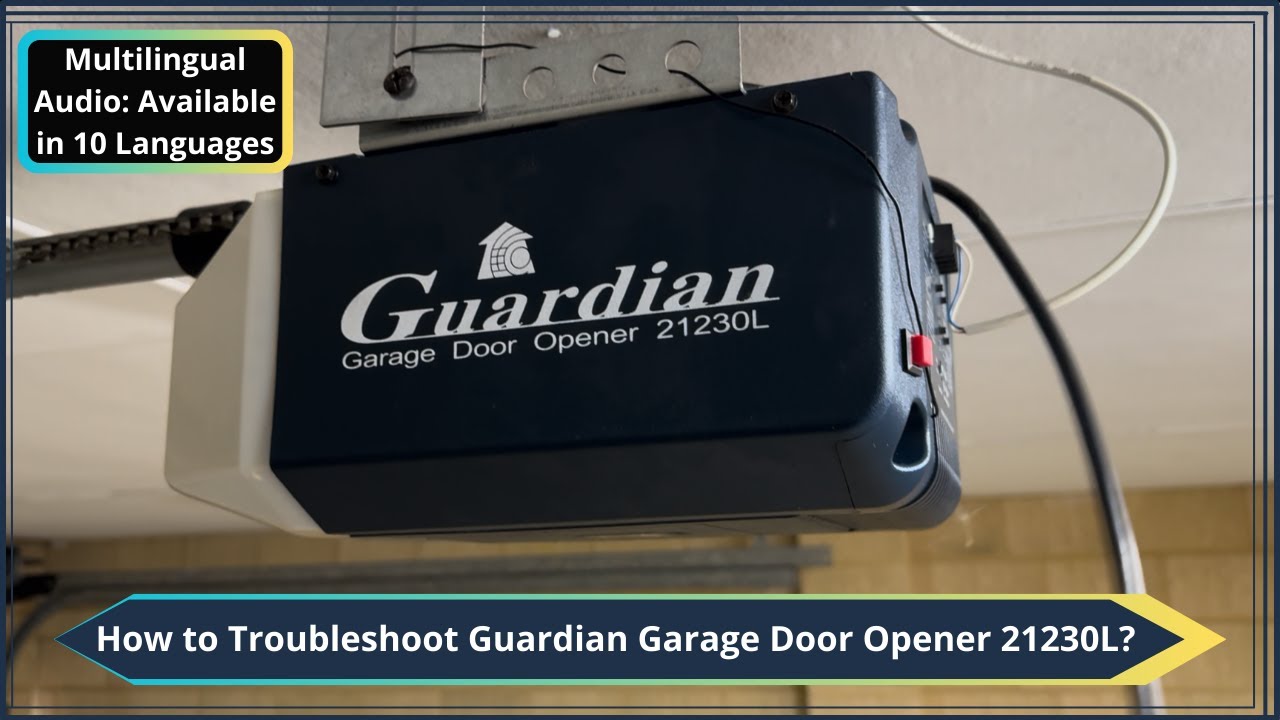How to Troubleshoot Guardian Garage Door Opener 21230L | troubleshoot ...