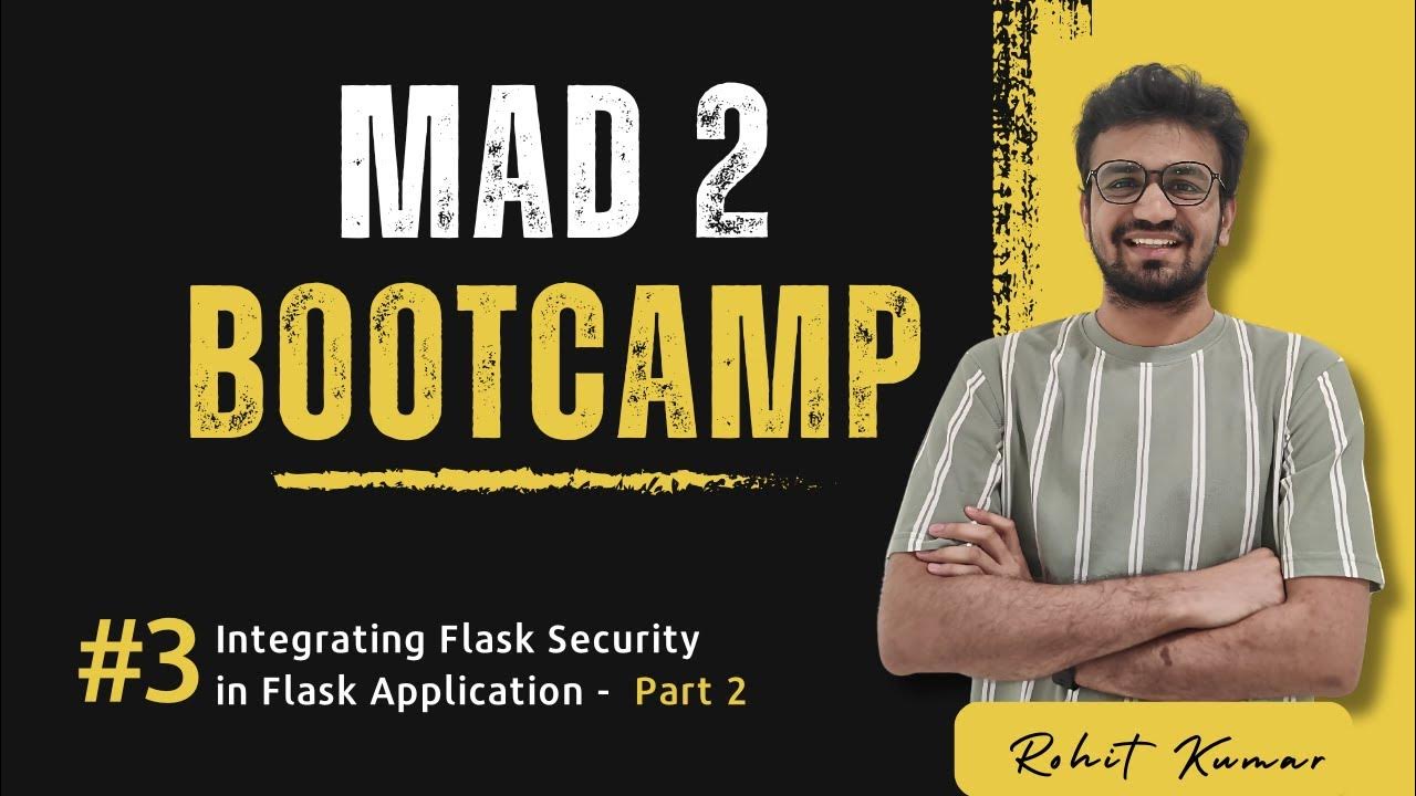 Tutorial 3 | (Part 2) How to integrate Flask Security in the Flask Project | MAD 2 Project ...