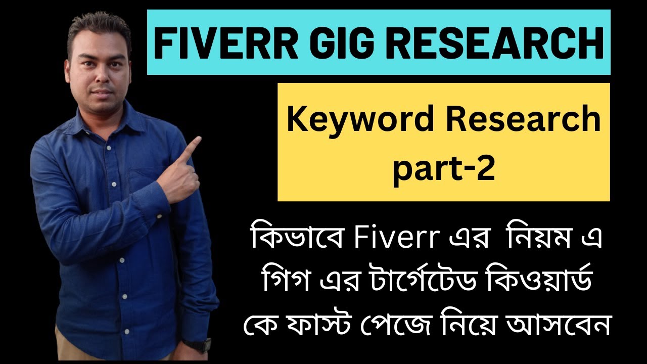 Fiverr gig research part-2 | Keyword research | Advanced Digital ...