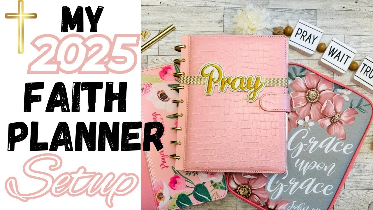 “My 2025 Faith Planner Setup” | Something Old / Something New - YouTube