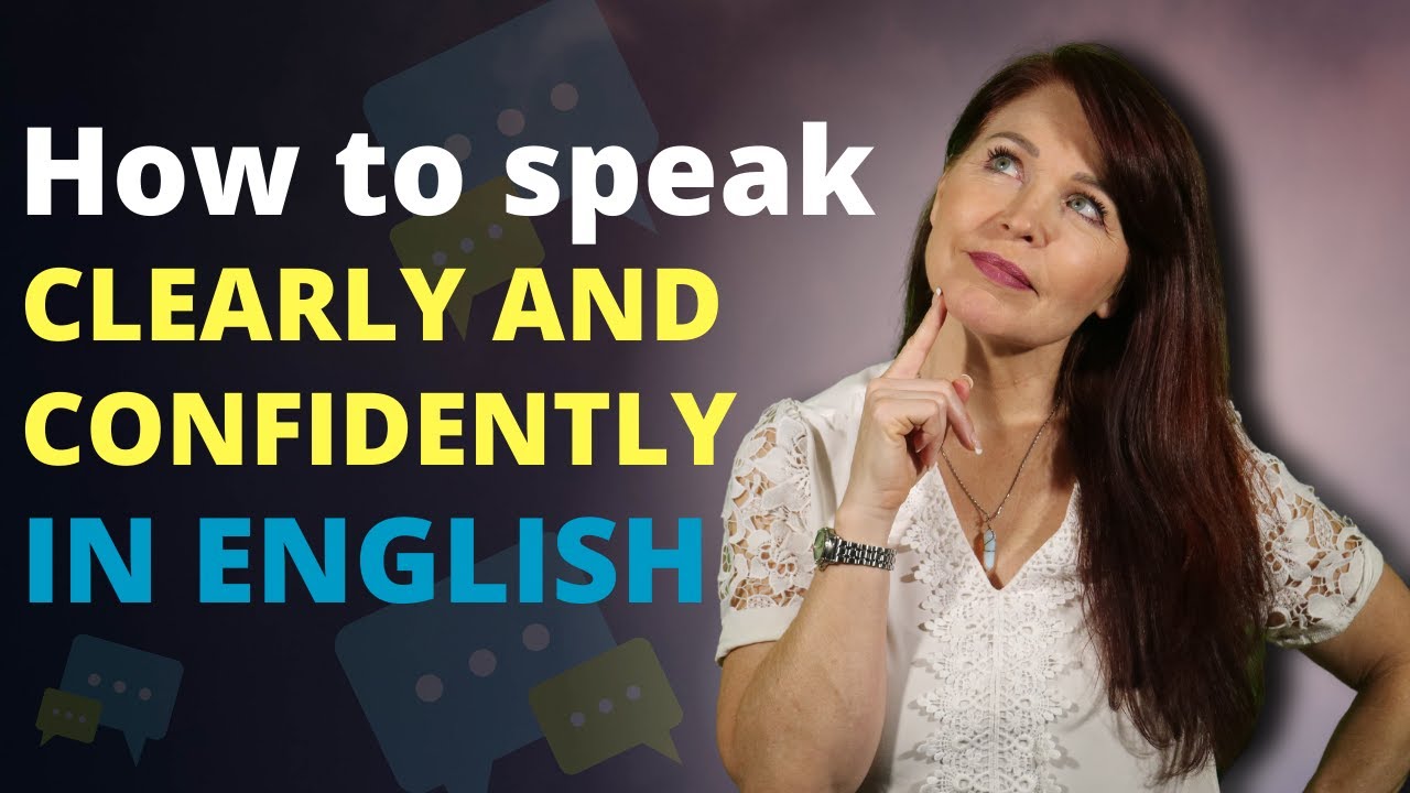 Speak Clearly and Confidently in English - YouTube