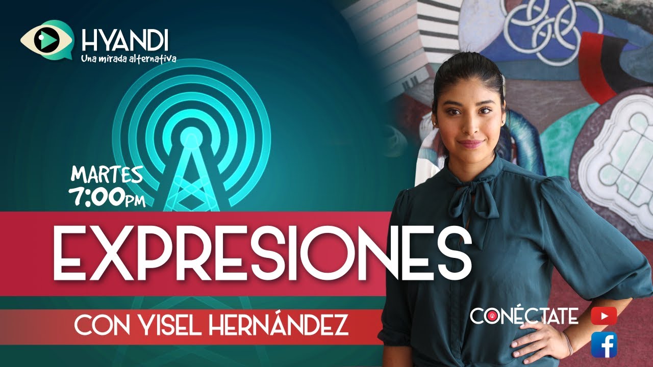 EXPRESIONES: Con Yisel Hernández - 25 de mayo de 2021 - YouTube