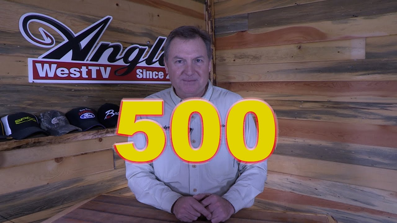 Angler West 500th Episode Special - YouTube