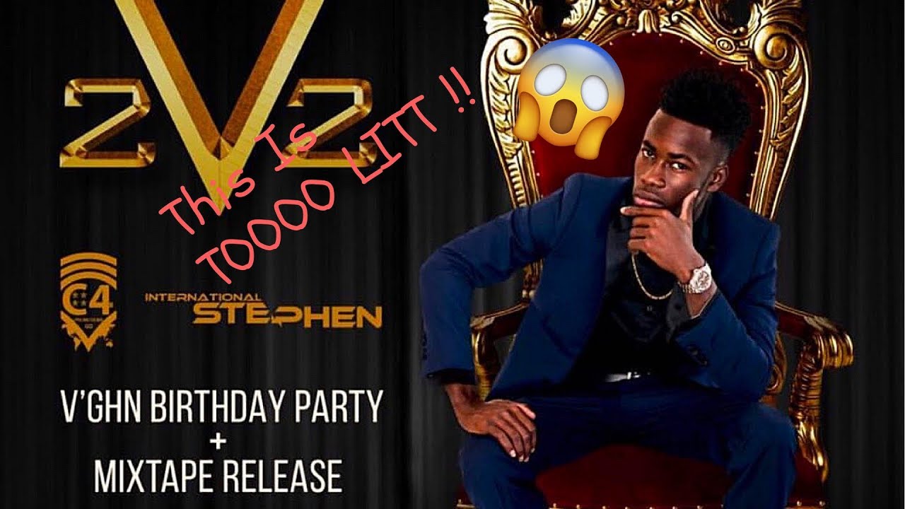 Vghn Mixtape Release Party!! | The inTrist'ng Life x C4 Promotions GD ...