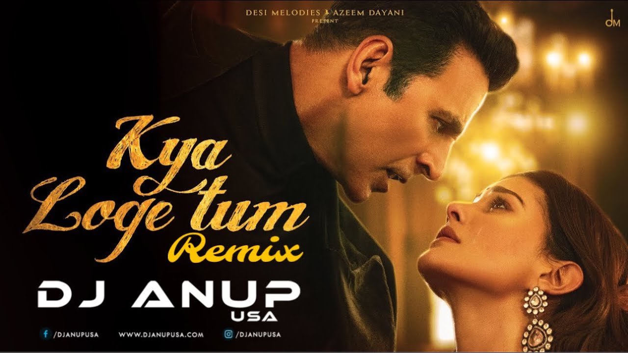 Kya Loge Tum Remix (2023) | DJ ANUP USA | BPRAAK - YouTube