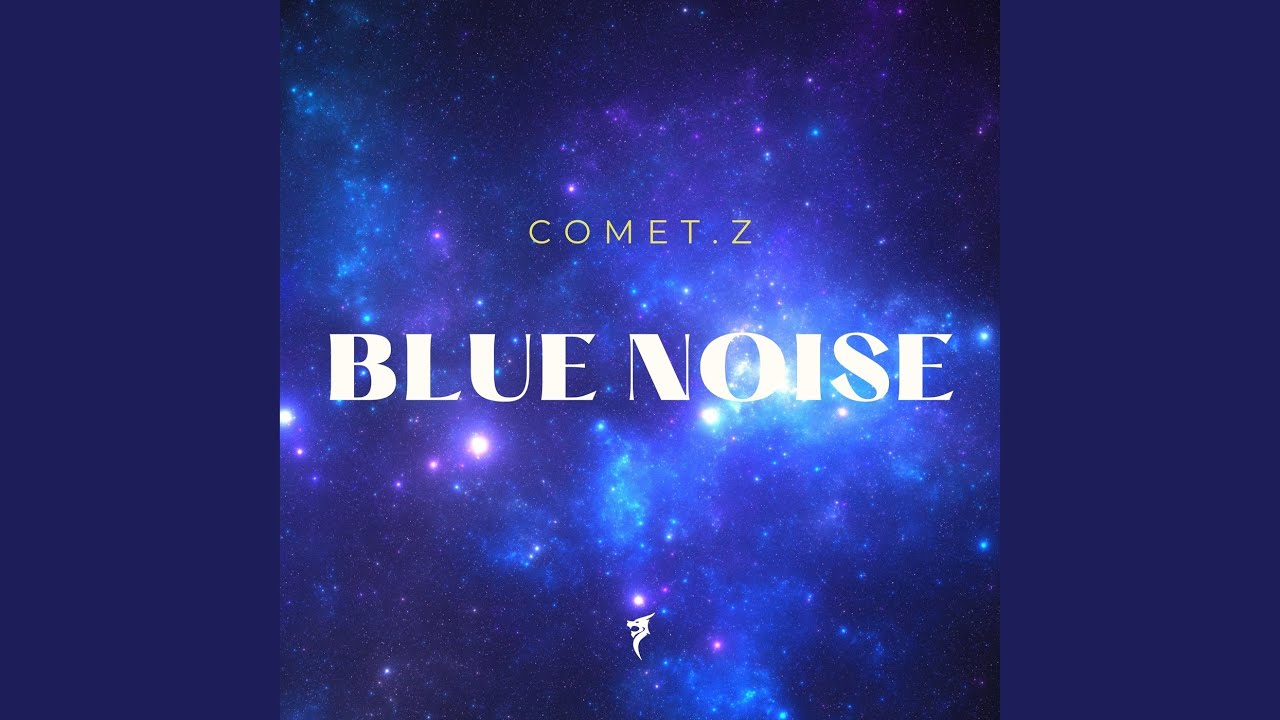 Blue Noise (Extended Mix) - YouTube