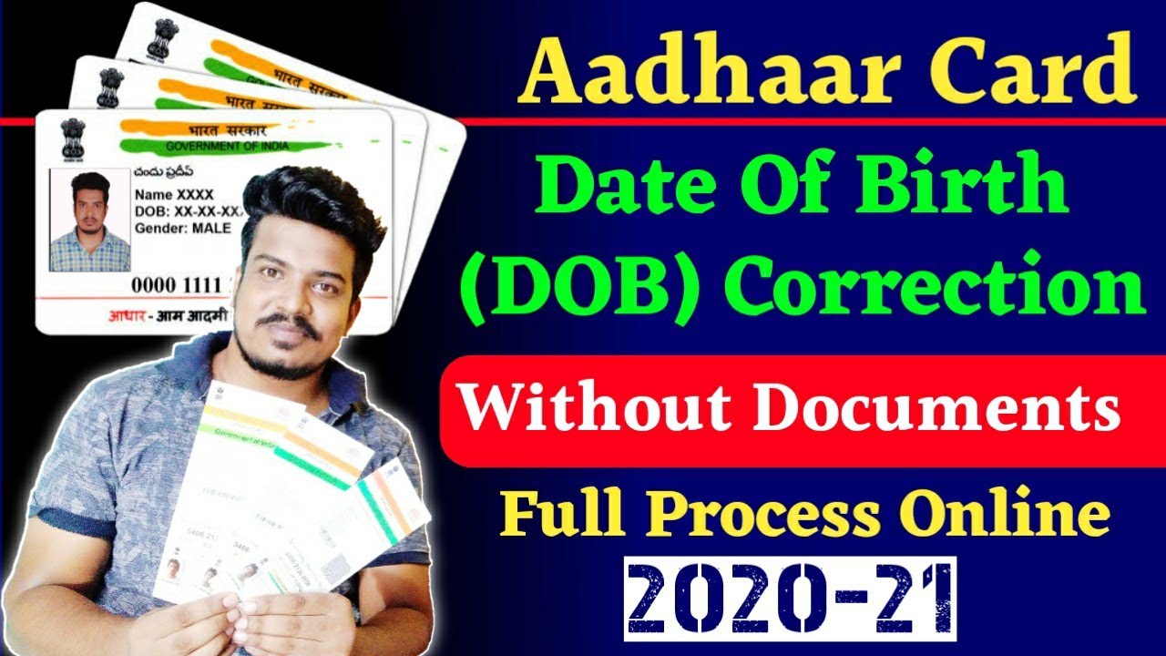 Date Of Birth (DOB) Correction In Aadhaar Card Online without Documents ...