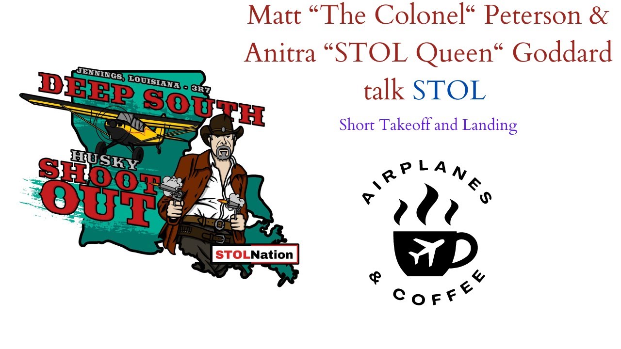 Talking Deep South Husky Shootout STOL and STOL Nation on Airplanes and ...
