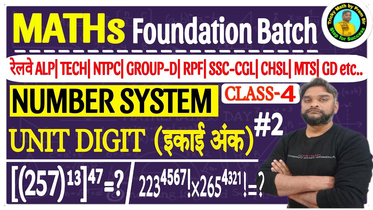 UNIT_DIGIT#2 , Number System Class-4, MATHs Foundation Batch for #ssc # ...