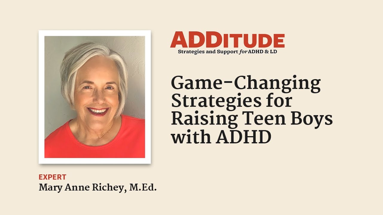 Game-Changing Strategies for Raising Teen Boys with ADHD (with Mary ...