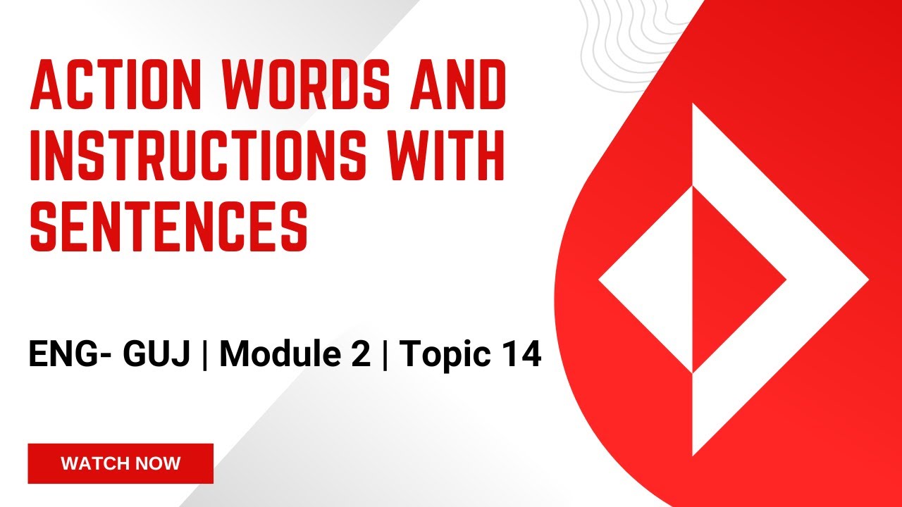 [GUJ-ENG-M2-T14] Action Words and Instructions with Sentences - YouTube