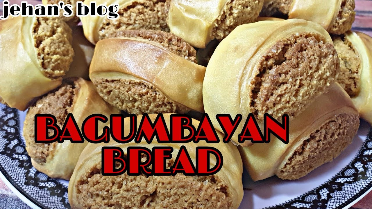 HOME MADE BAGUMBAYAN BREAD/jehan's blog - YouTube