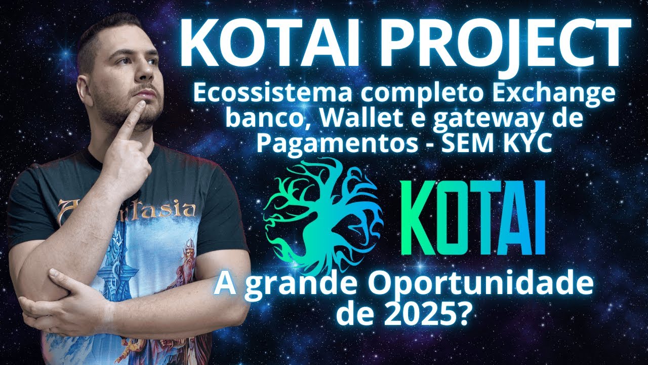 Kotai Project - A Revolução das Finanças Digitais Está Aqui ...