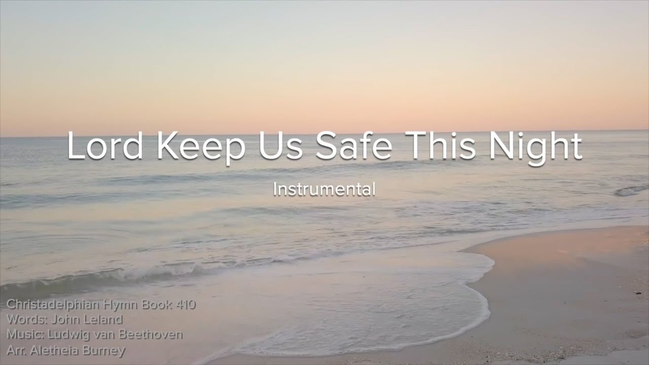 Lord Keep Us Safe This Night - Instrumental Hymn 410 - Lyric Video ...