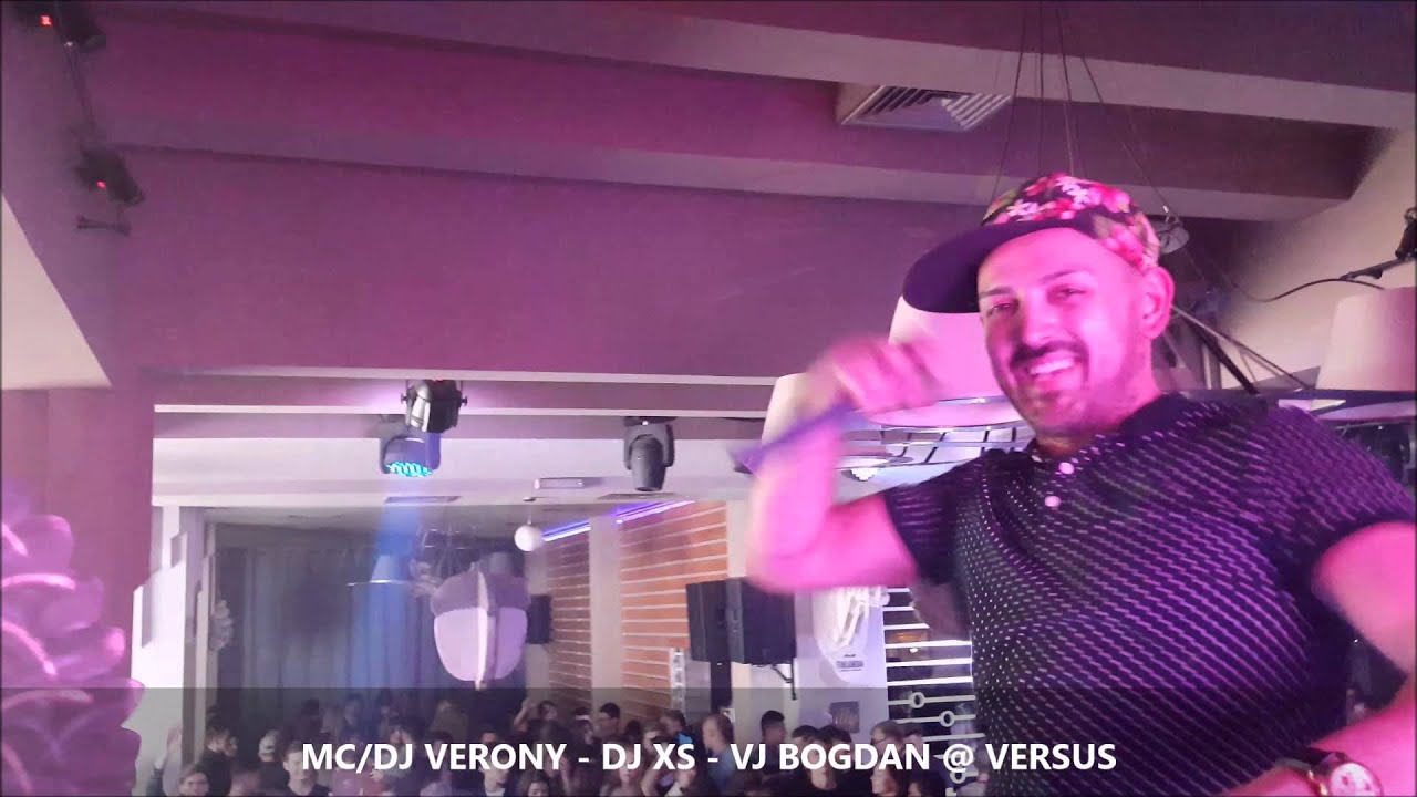 Dj Verony - Dj Xs & Vj Bogdan @ Versus - Balul Colegiului Național ...