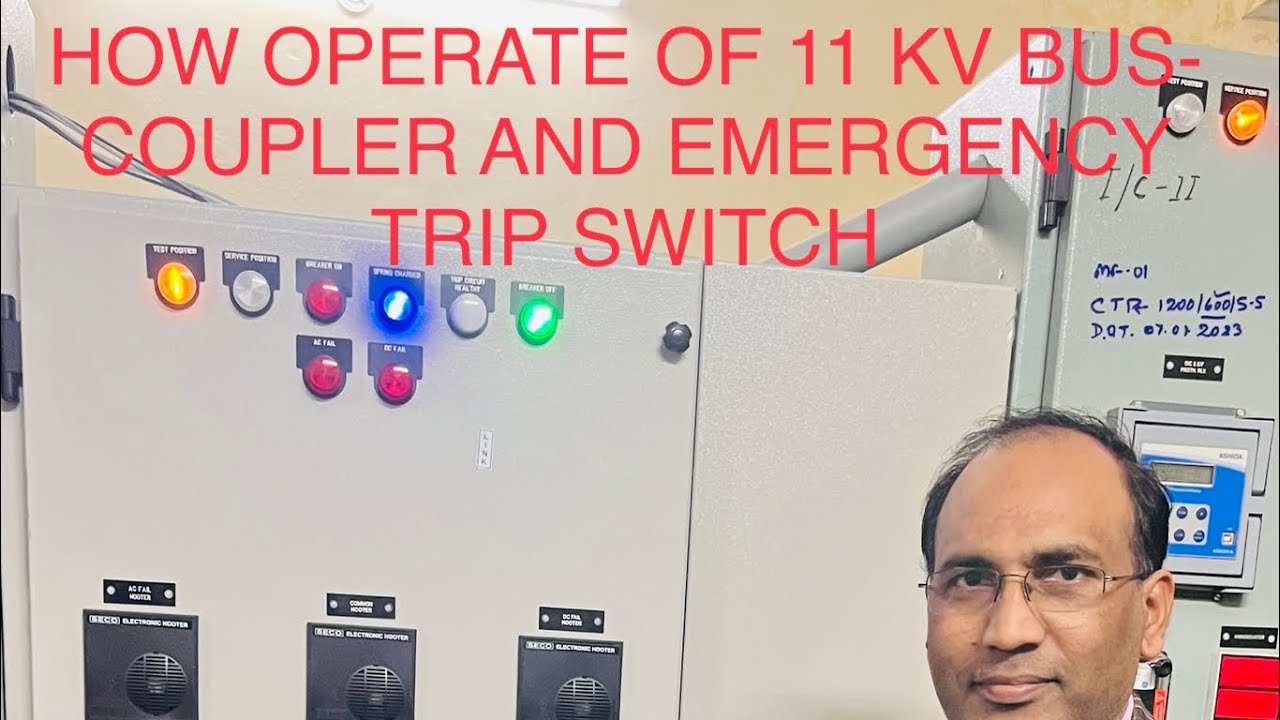 How to operate 11 KV Bus-Coupler and Emergency Trip Switch - YouTube