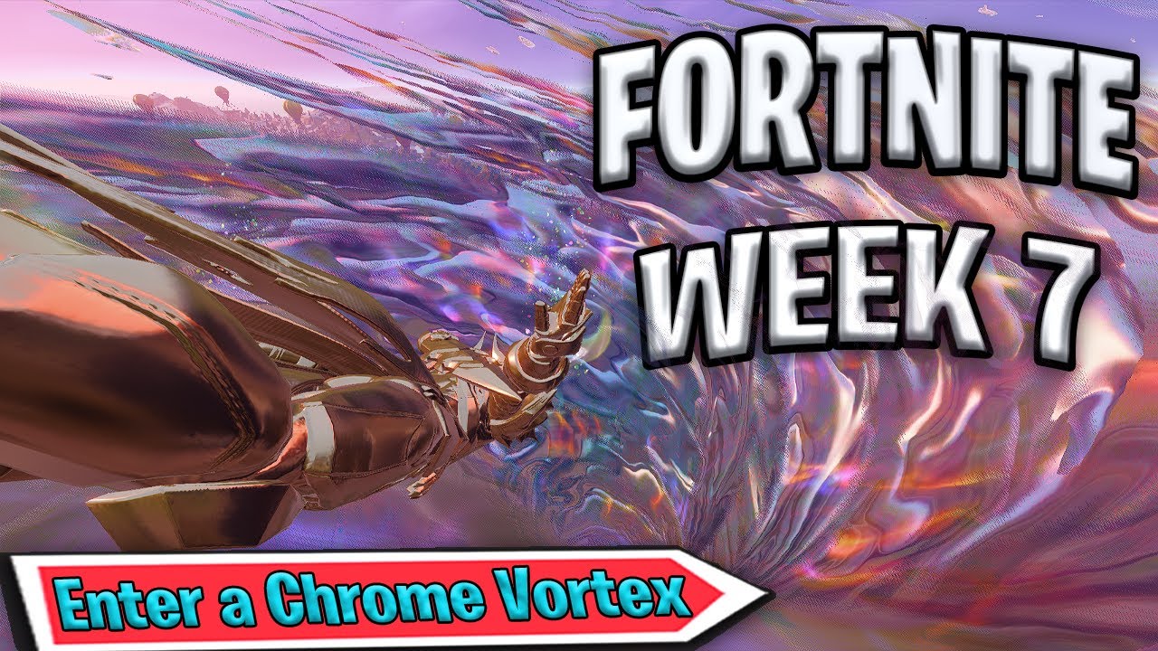 Enter a Chrome Vortex - Fortnite Chapter 3 Season 4 Week 7 - YouTube