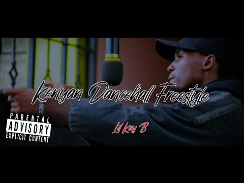 Lil Kay B - Kenyan Dancehall Freestyle (OFFICIAL VIDEO) - YouTube
