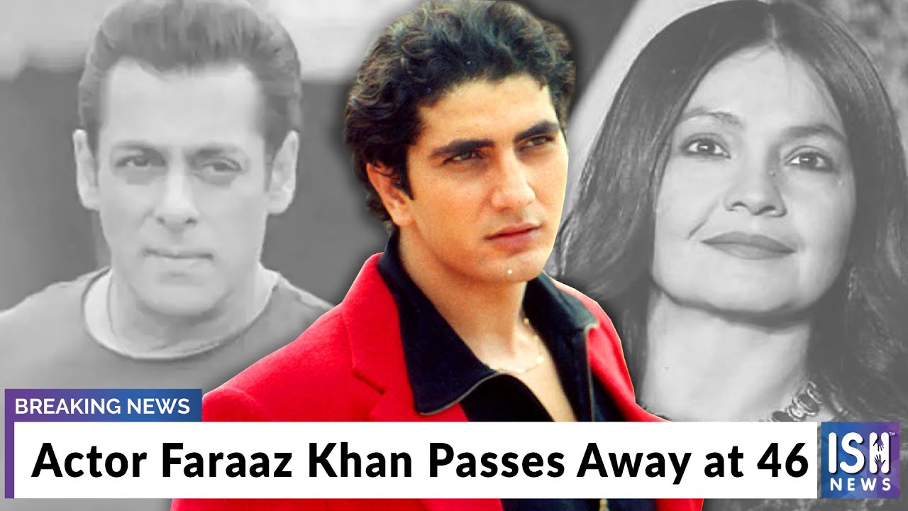 Actor Faraaz Khan Passes Away at 46 - YouTube