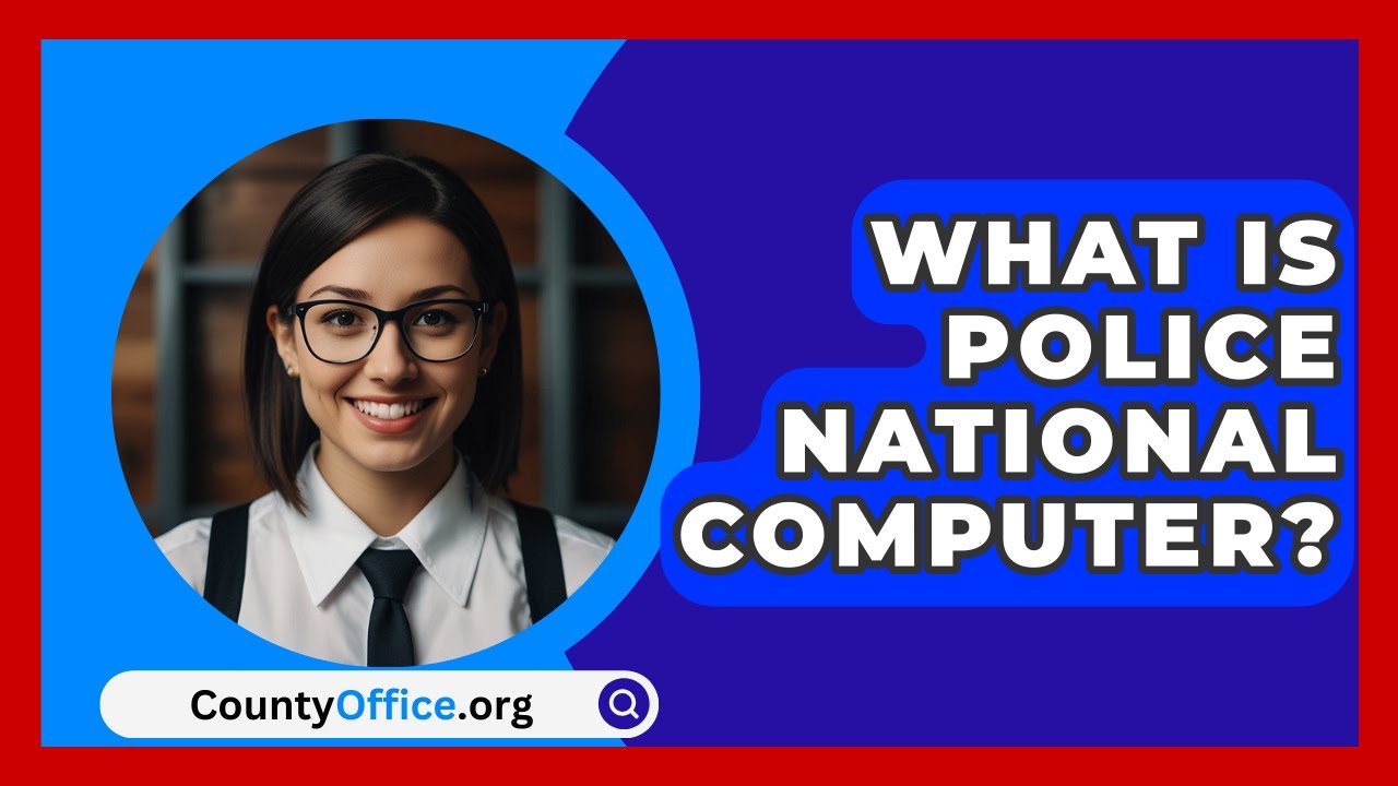 What Is Police National Computer? - CountyOffice.org - YouTube